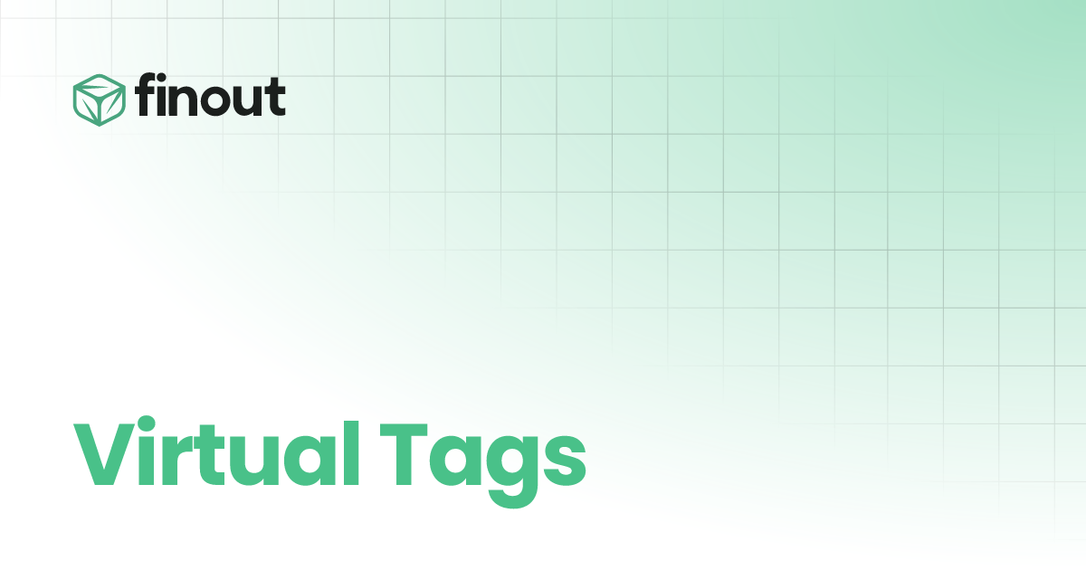 Virtual Tags | Finout Docs