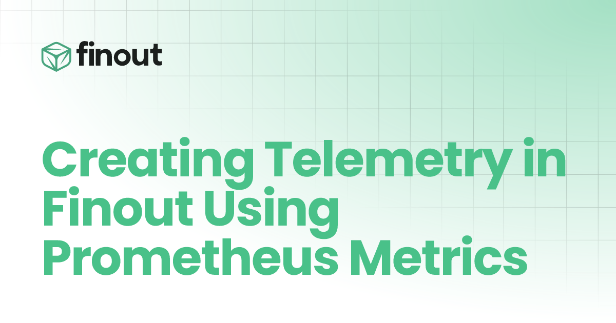 Creating Telemetry in Finout Using Prometheus Metrics | Finout Docs